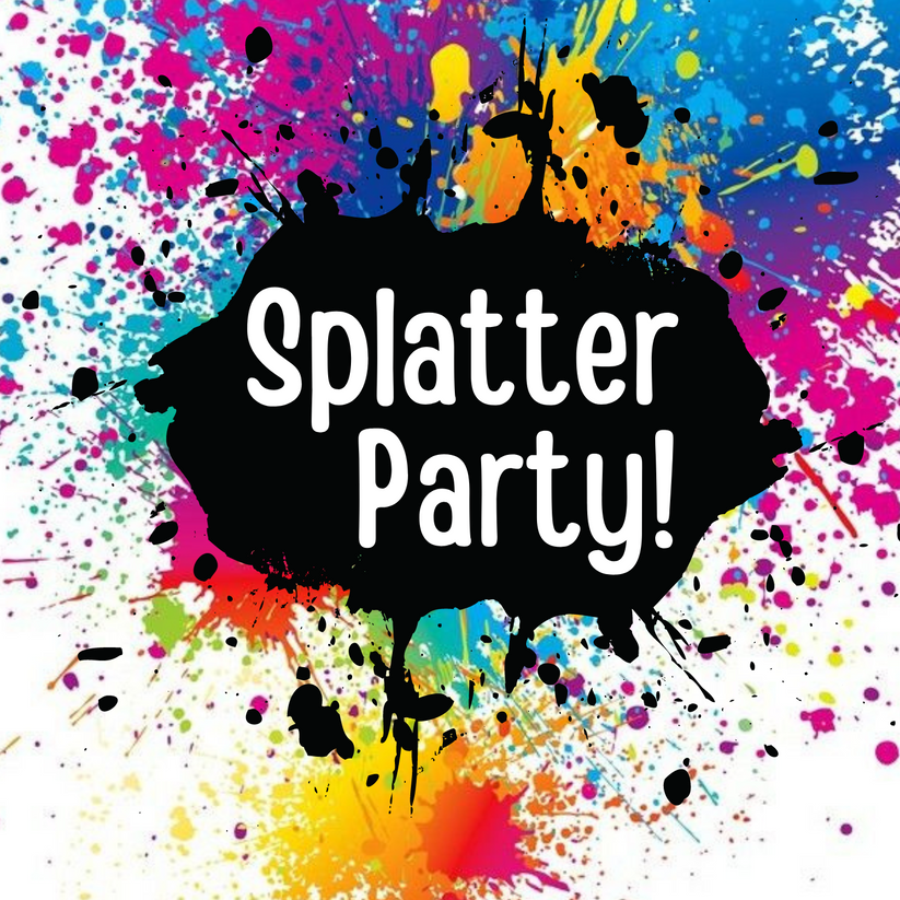 Splatter Party Package! – inspiredtotssudbury